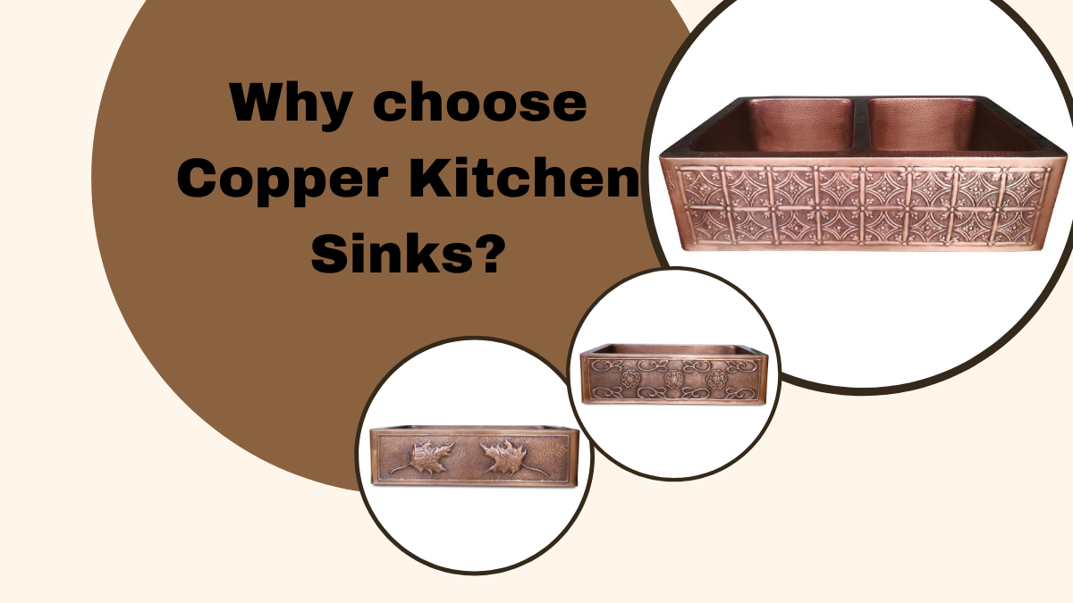 Why to choose Copper kitchen sinks
