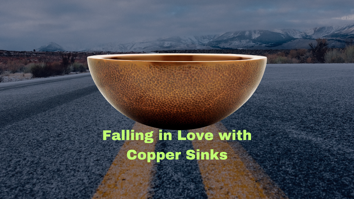 Falling in Love with Copper Sinks - Coppersmith® Creations